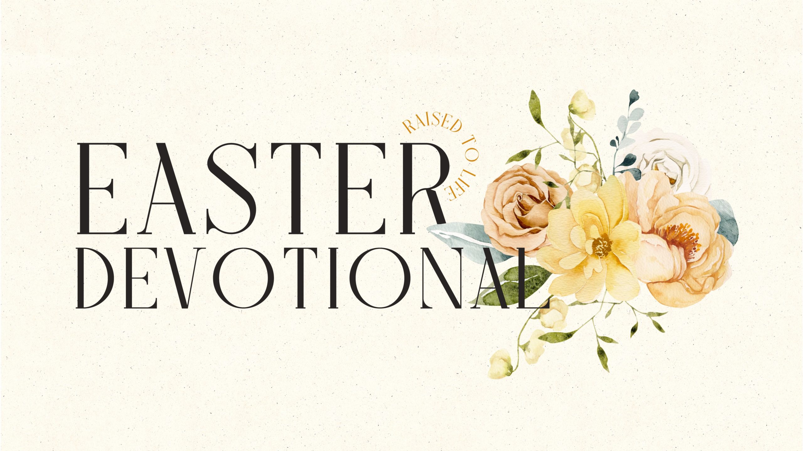 Easter Devotional Guide - DAY SIX - April 2 : Mission : Northview ...